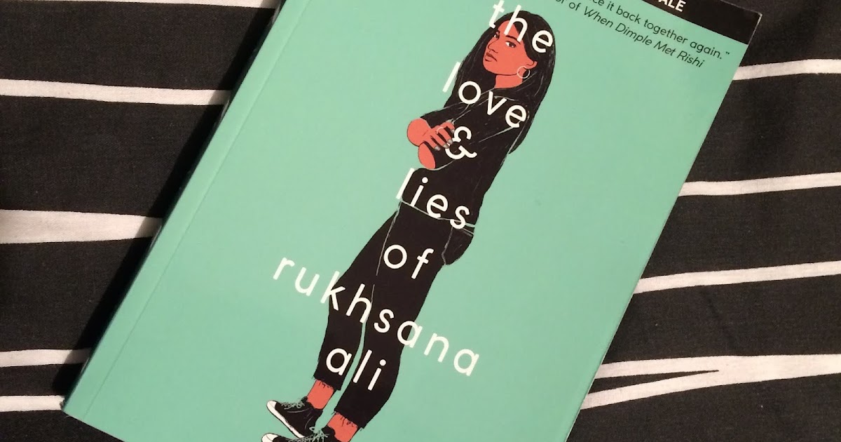 Review: The Love & Lies of Rukhsana Ali by Sabina Khan (#Ad) ~ Once ...