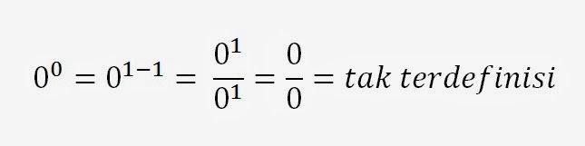 TuWaGaPat: Kenapa a pangkat 0 = 1 dan berapakah 0 pangkat 0