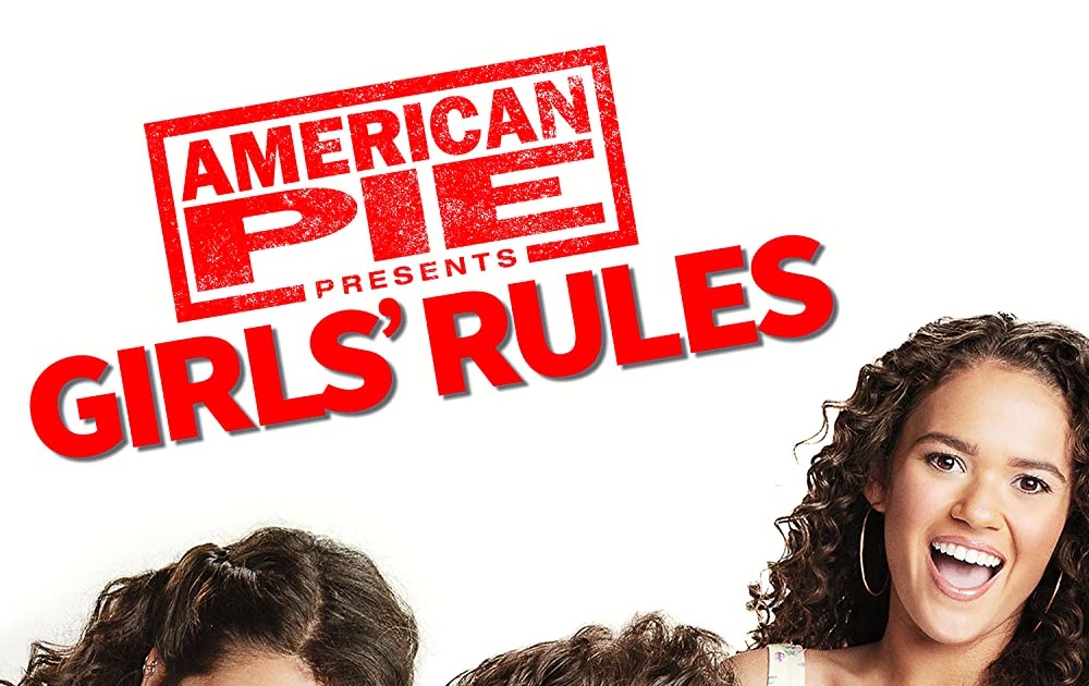 Mahan's Media: American Pie Presents: Girls' Rule (2020) - Movie Review