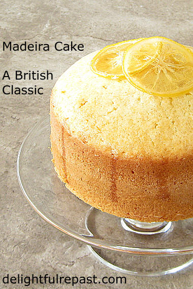 Delightful Repast: Madeira Cake - A British Classic