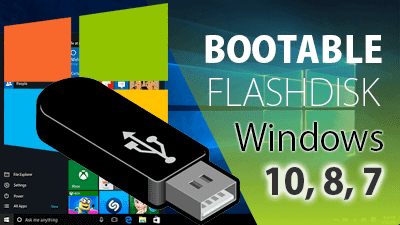 Cara Membuat Flashdisk Bootable Windows 10, 8, 7 - PAKAR TUTORIAL