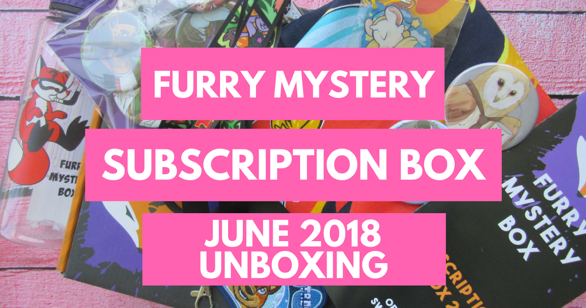 Furry Mystery Subscription Box June 2018 Unboxing - Our Whiskey Lullaby