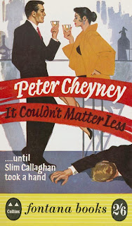 Bear Alley: Peter Cheyney part 2: The Slim Callaghan novels