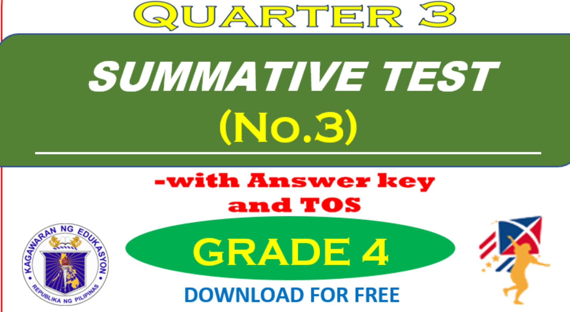 Grade 4 Quarter 3 Summative Test 3 Answer Key TOS DepED K 12 File grade-4-quarter-3-summative-test-3-answer-key-tos-deped-k-12-file