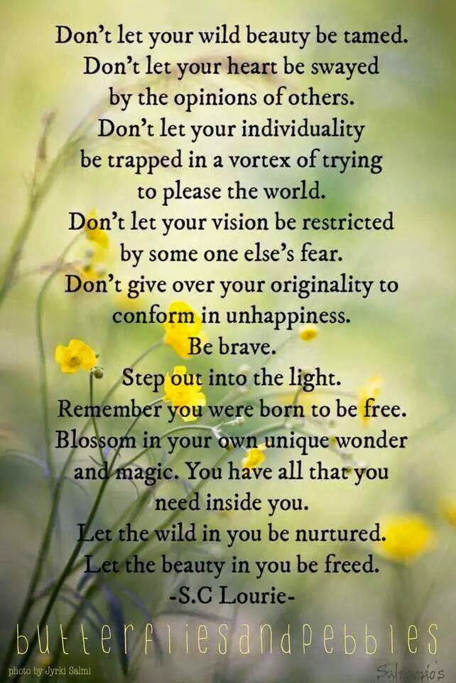 Let the Beauty in You be Freed. - Quotes