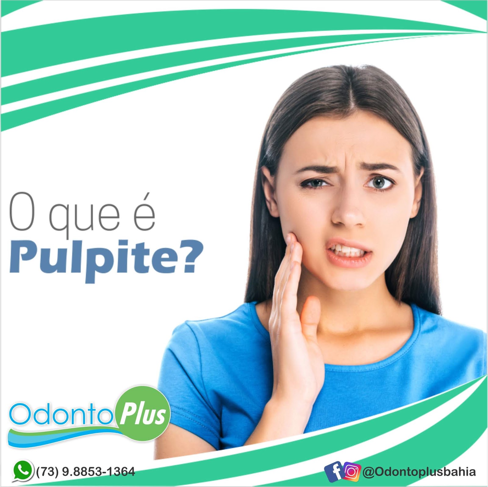 Blog Odonto Plus : O que é Pulpite?