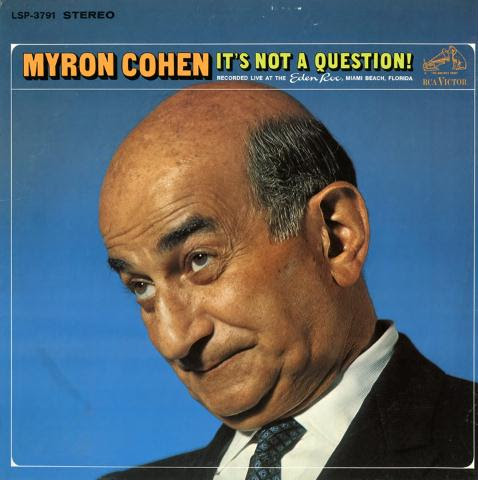 Jewish Humor Central: Throwback Thursday Comedy Showcase: Myron Cohen ...