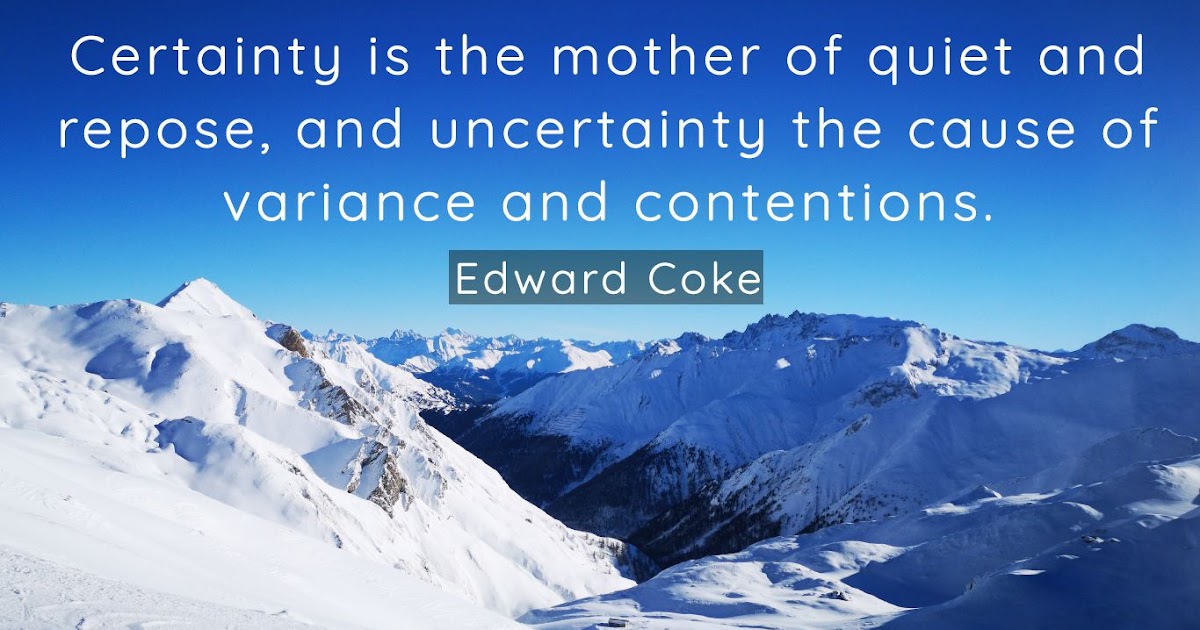 35+ Best Certainty Quotes - QUOTEISH