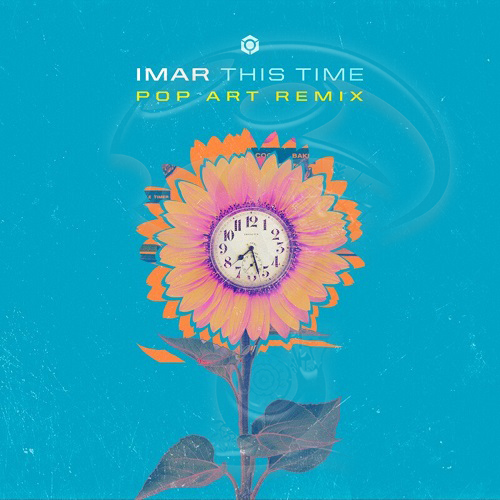 Imar - This Time (Pop Art Remix) (2020)