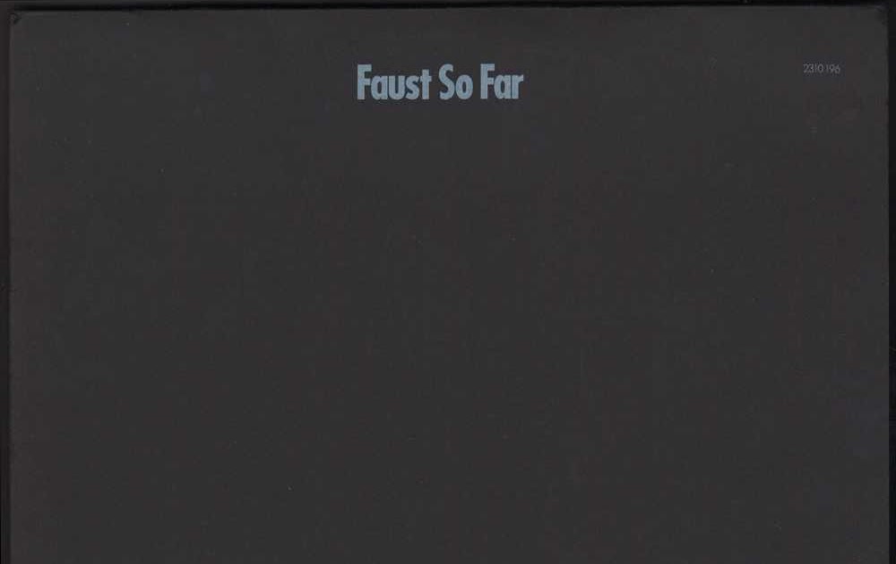 Classic Rock Covers Database: Faust - Faust So Far (1972)