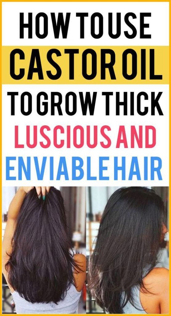How Castor Oil Will Make Your Hair Luscious Thick And Shiny Healthy