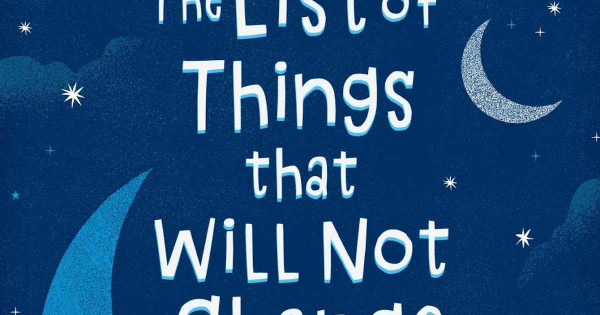 KISS THE BOOK: The List of Things that Will Not Change by Rebecca Stead ...