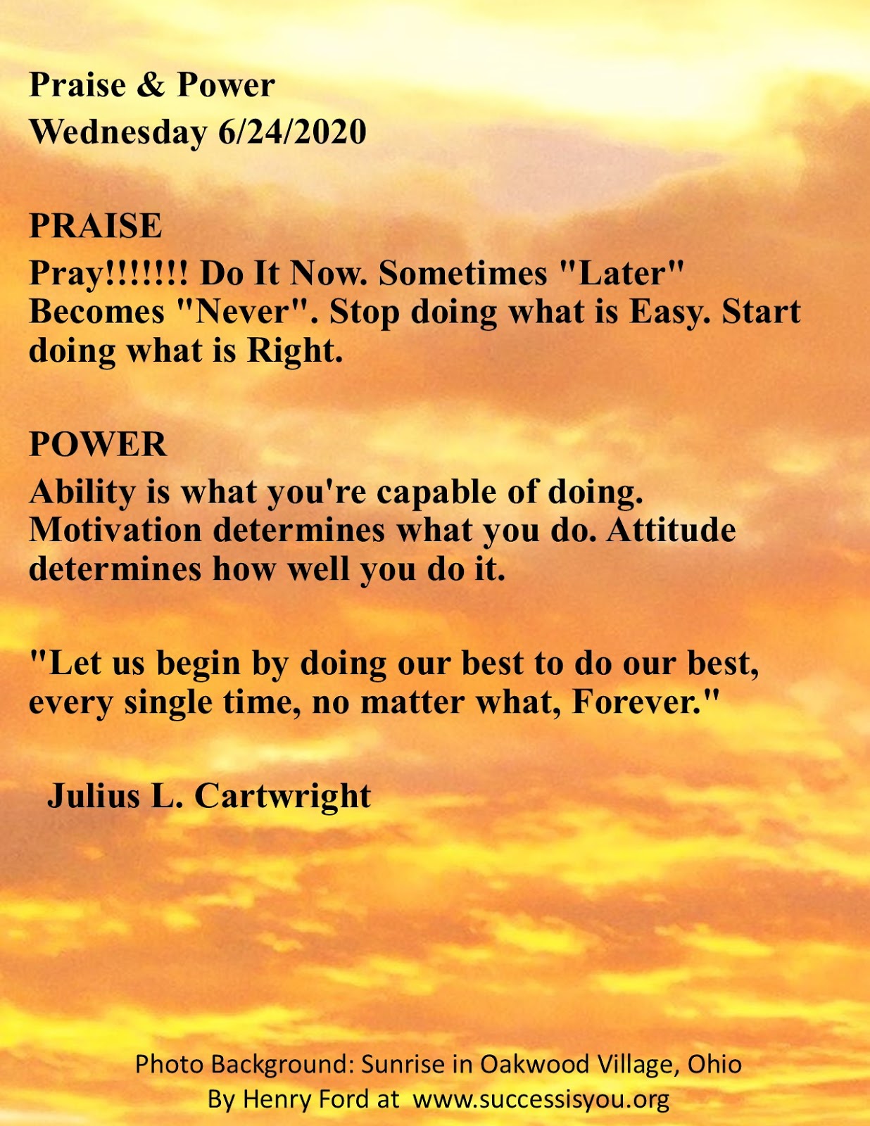 Quotes from SUCCESS IS YOU!: Praise and Power - Wednesday, June 24, 2020