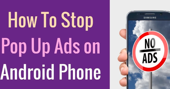 How Do I Stop Pop Up Ads On My Android Phone how-do-i-stop-pop-up-ads-on-my-android-phone