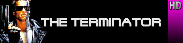 BarbwireX Fame: The Terminator [HD] - Arnold Schwarzenegger & Michael Biehn