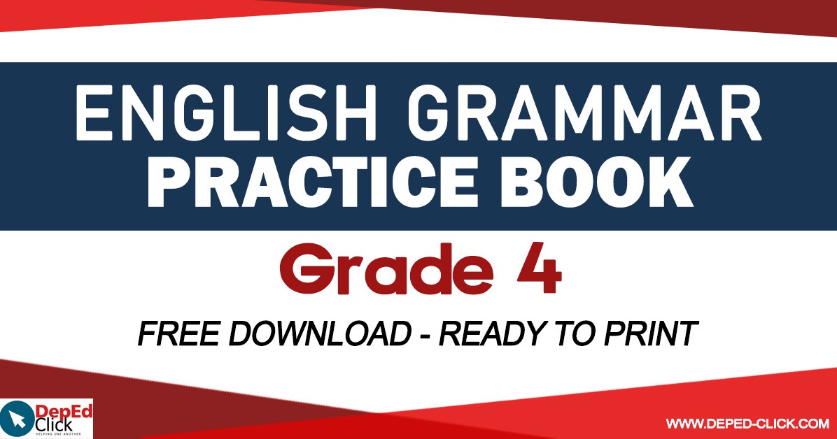 ENGLISH GRAMMAR PRACTICE BOOK for GRADE 4 (Free Download) - DepEd Click