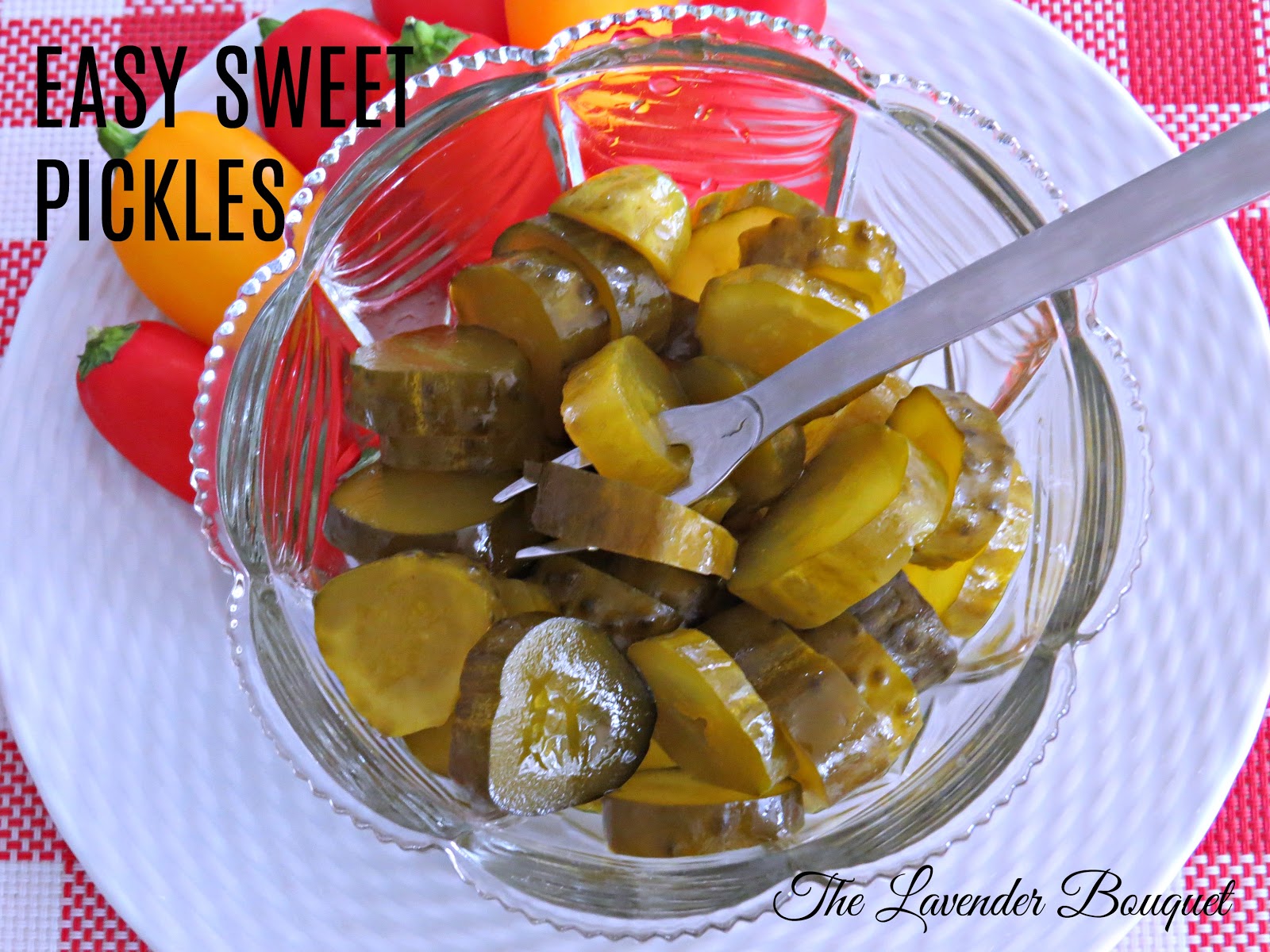 The Lavender Bouquet: SWEET PICKLES AND MY DAUGHTER'S ENGAGEMENT