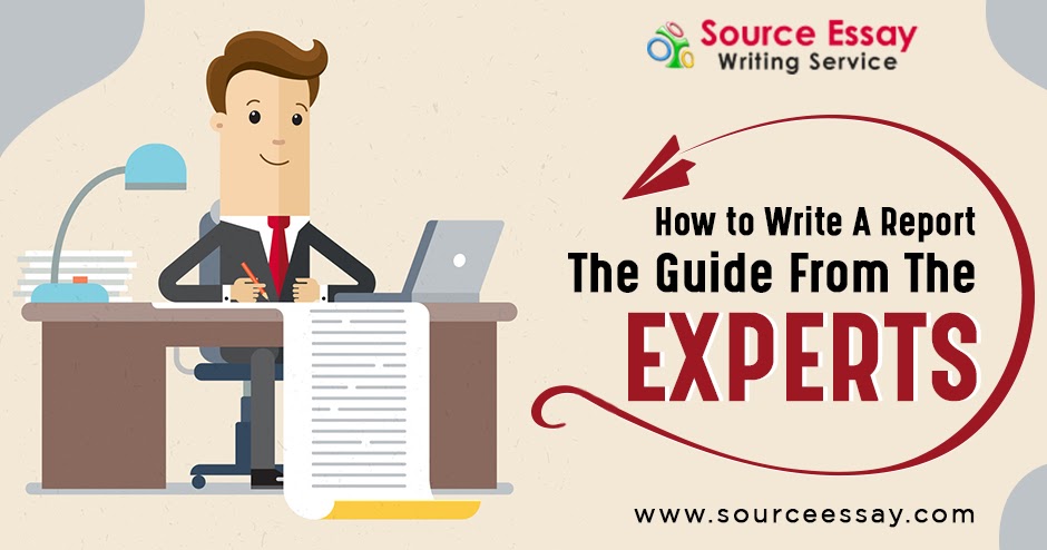 How to Write A Report: The Guide From The Experts