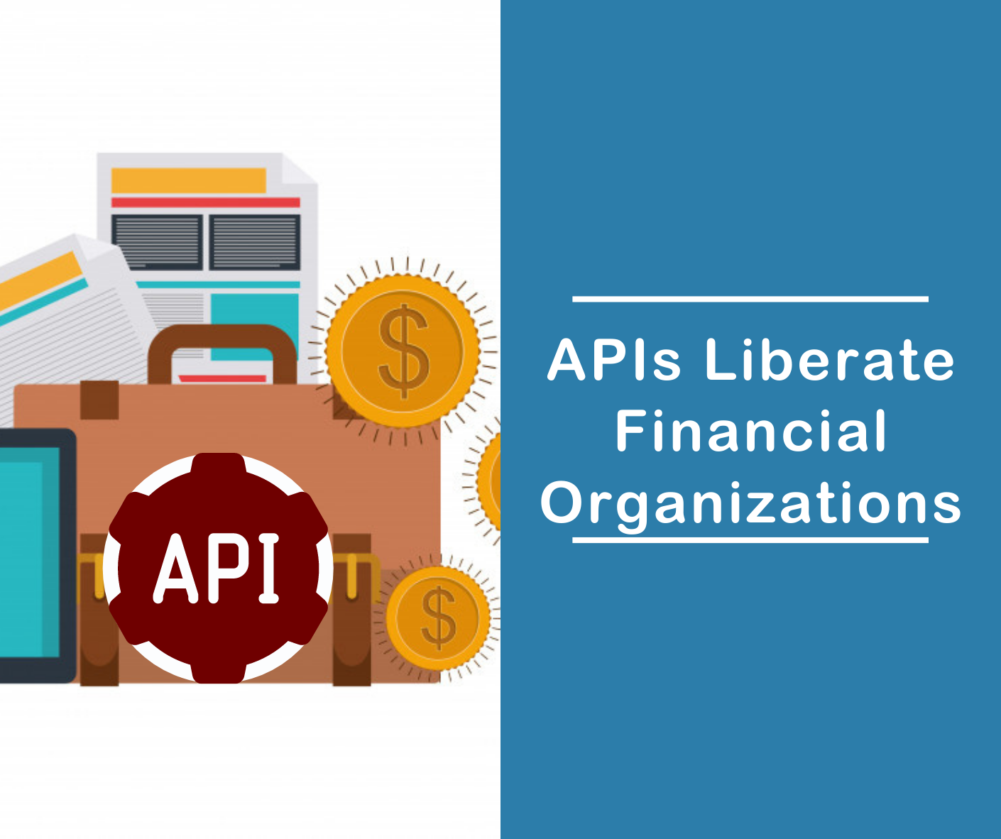 3 Ways Open APIs Are impacting the Financial Planning Process