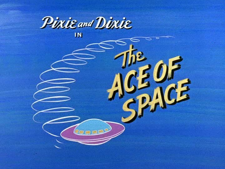 Yowp: Pixie and Dixie — The Ace of Space