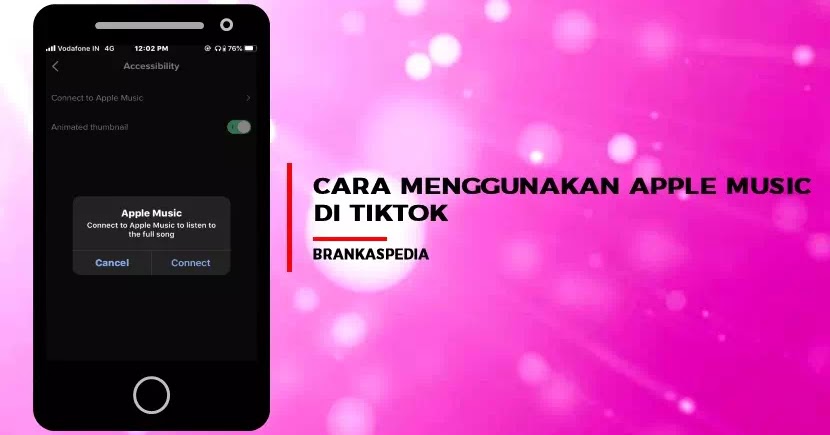 Cara Menggunakan Apple Music di Tik Tok - Brankaspedia - Blog tutorial dan tips