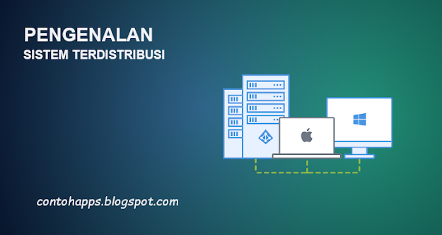 Pengenalan Sistem Terdistribusi - Contoh Aplikasi