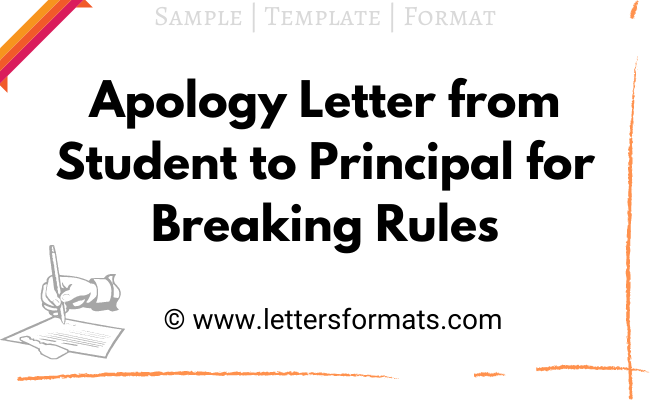 Apology Letter From Student To Principal For Breaking Rules apology-letter-from-student-to-principal-for-breaking-rules