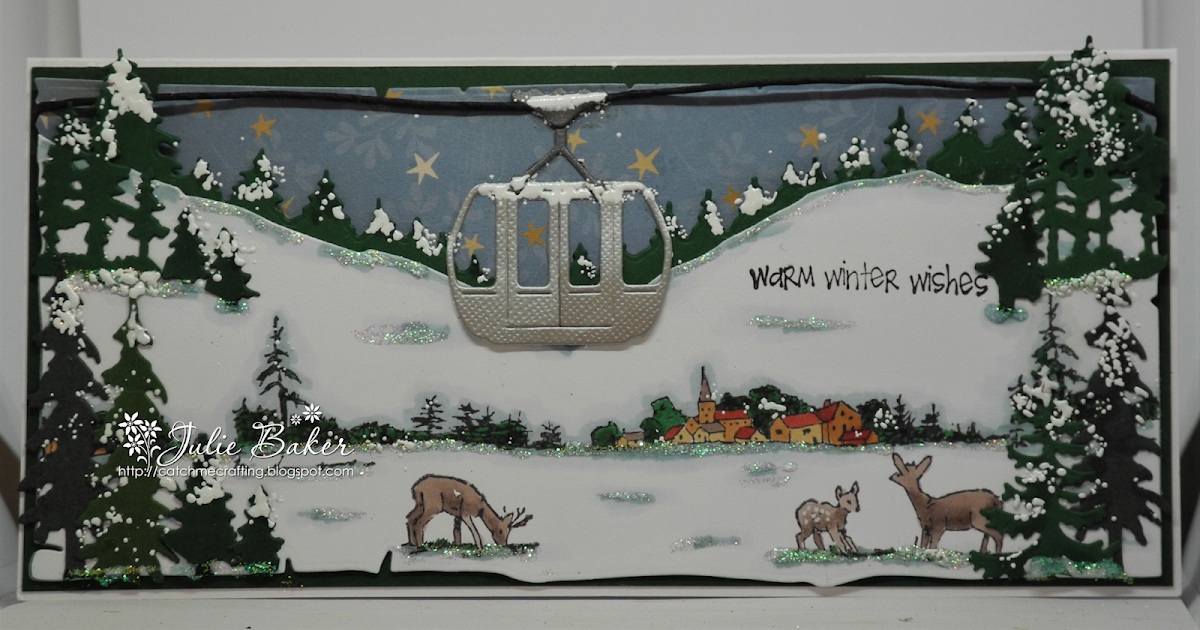Julie's Blog - Catch Me Crafting: A Snowy Alpine Scene