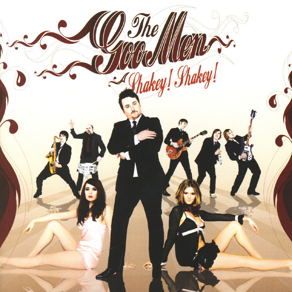 Nosotros Somos Los Muertos (3ª Generación): The Goo Men - Shakey! Shakey!