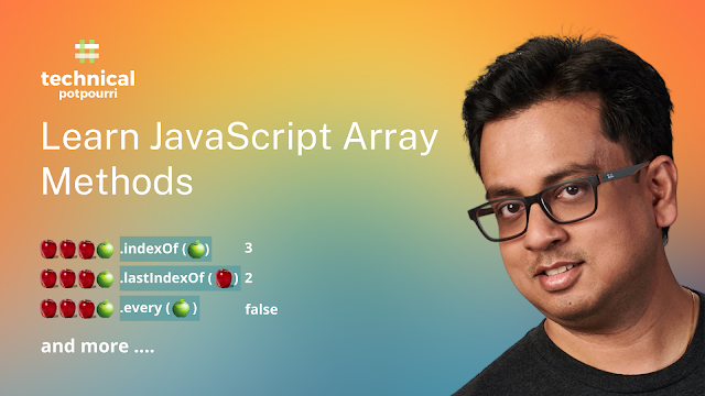 Javascript Array Everything You Need To Know Technical Potpourri From Sudipta Deb
