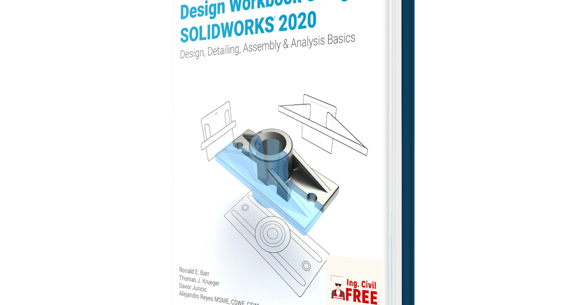 Libro de Design Workbook Using SolidWorks 2020 – Ronald E. Barr ...