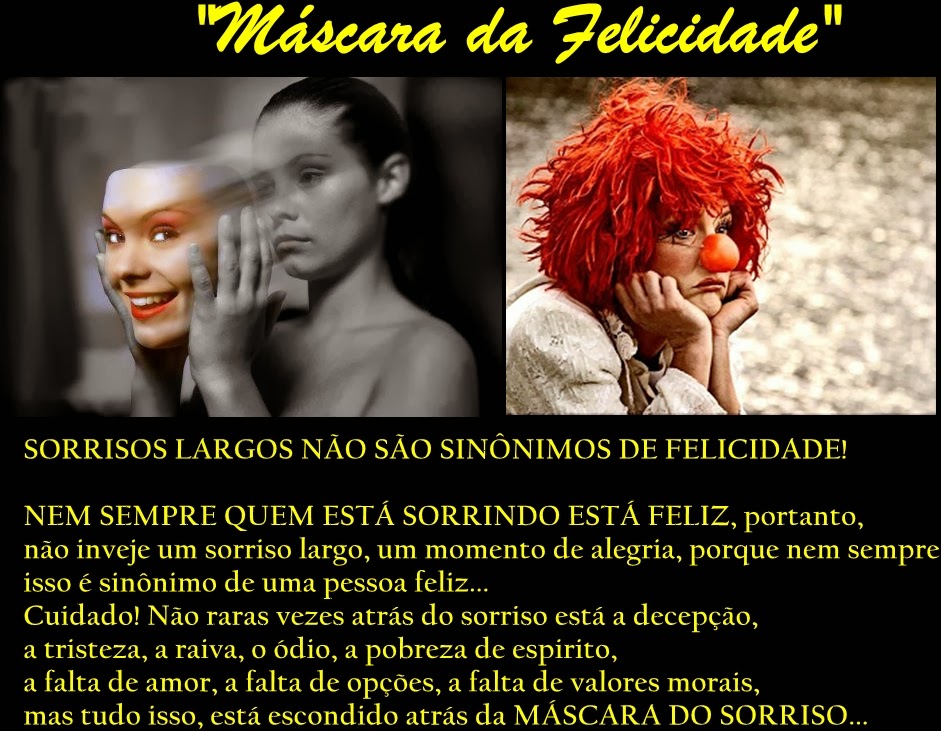 Diácono Carlinhos: NEM SEMPRE UM SORRISO LARGO É SINÔNIMO DE FELICIDADE Diácono Carlinhos: NEM SEMPRE UM SORRISO LARGO É SINÔNIMO DE FELICIDADE