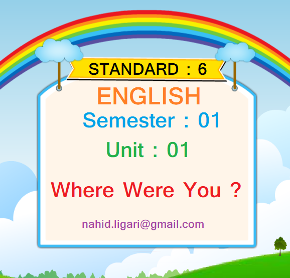 EduShareWorld: ENGLISH STD: 6 SEM:1 UNIT:01