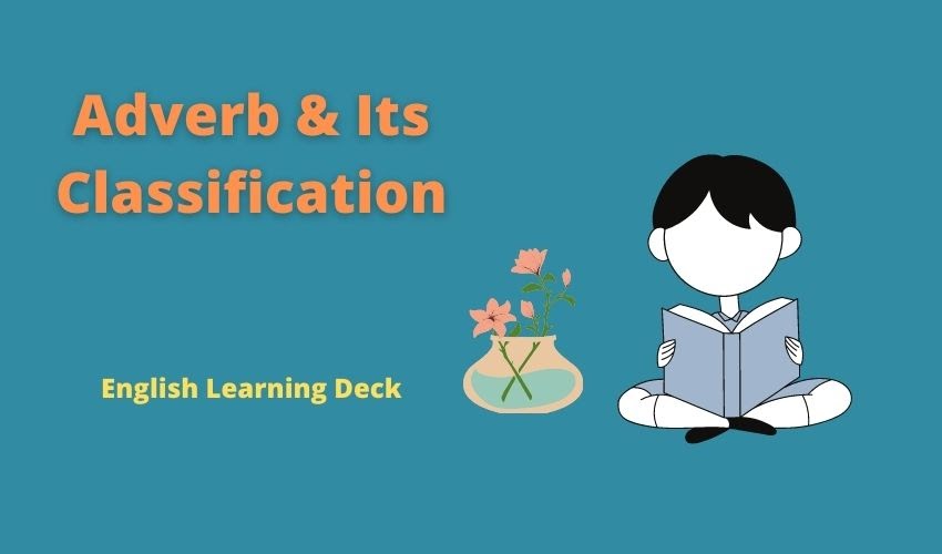 Adverb and Its Classification