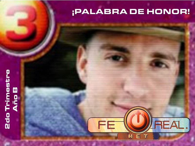 Fe Real | Lección 3: ¡Palabra de honor! | 2do Trimestre 2023 | Año B ...