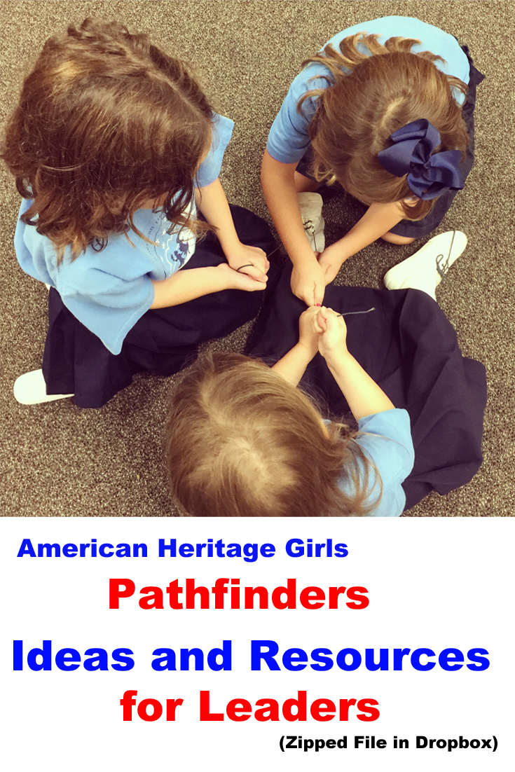 21st Century Keeper at Home: American Heritage Girls: Pathfinder Files ...