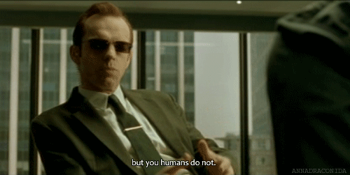 Just JoeP: Agent Smith On Humans