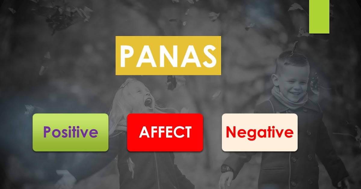 Assessment, Statistics, and Research: Positive and Negative Affect ...