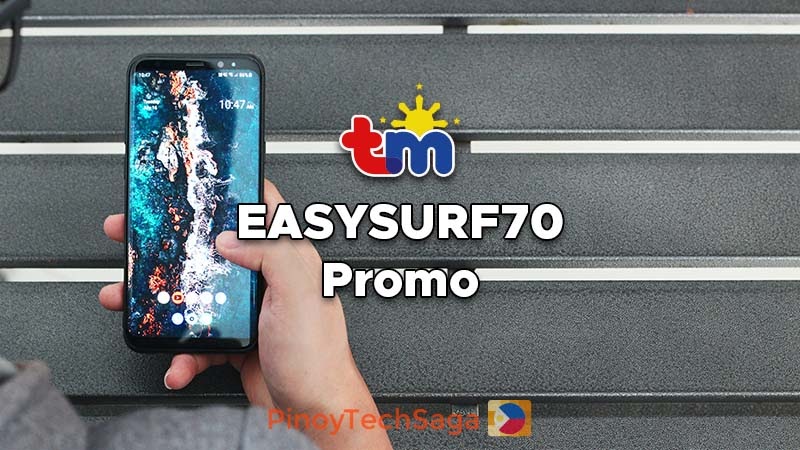 TM EasySurf70 : 1GB data + 7GB freebie for 7 days, for only 70 Pesos ...