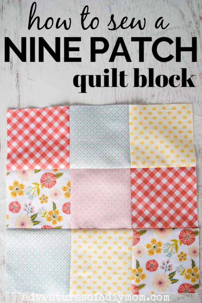 9 Patch Quilt Block Adventures Of A DIY Mom 9 Patch Quilt Block Adventures Of A DIY Mom