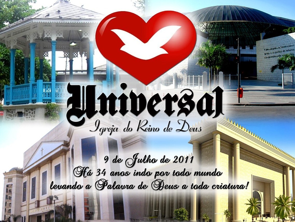 JESUS SEM HERESIAS: Igreja Universal completa 34 anos no espírito da ...