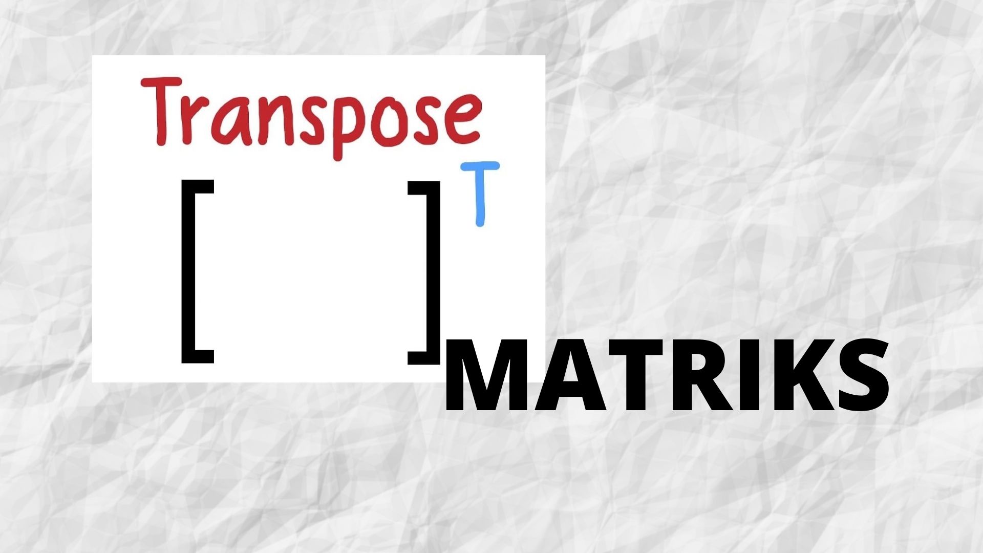 TRANSPOSE MATRIKS - INFO GURU MAJU