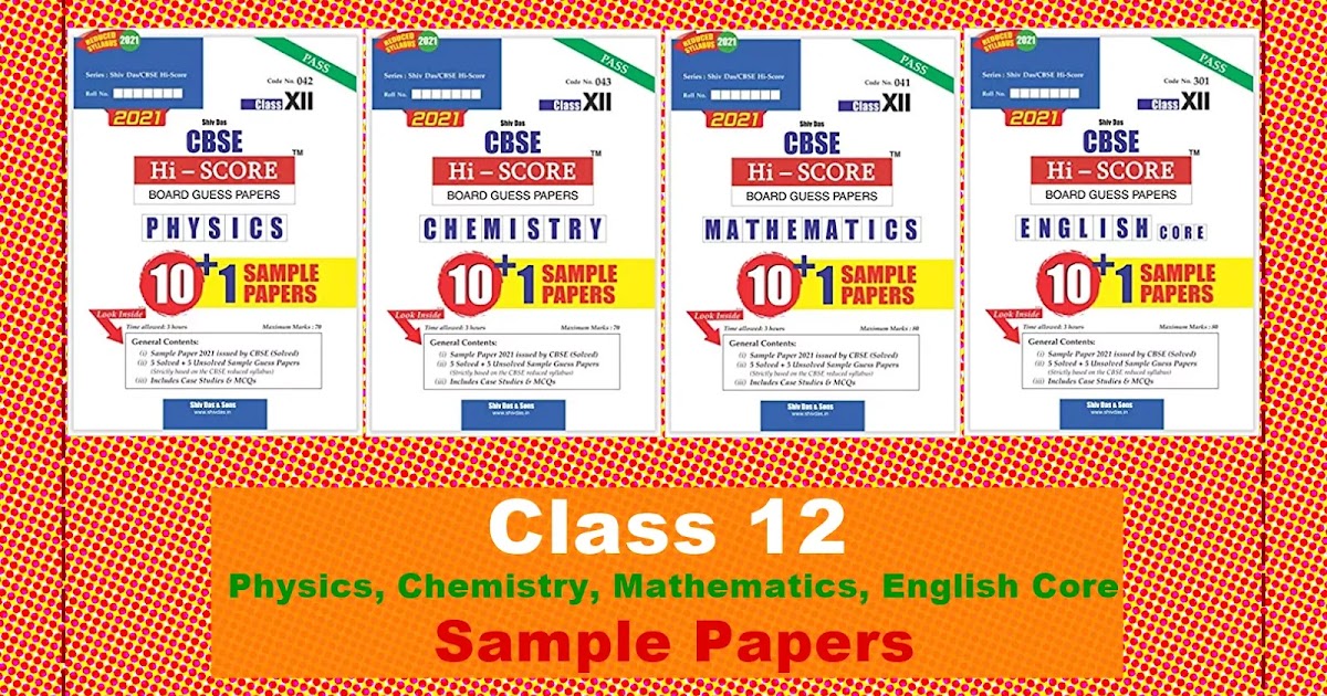 [PDF] CBSE 2021 Pattern HI SCORE Board Sample Papers for Class 12 ...