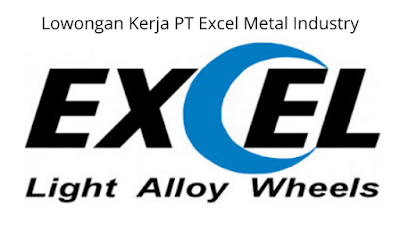 Lowongan Kerja PT Excel Metal Industry Cikarang Via Email ...