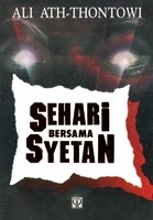 Pustaka Progressif : Toko Buku Islam: SEHARI BERSAMA SYETAN
