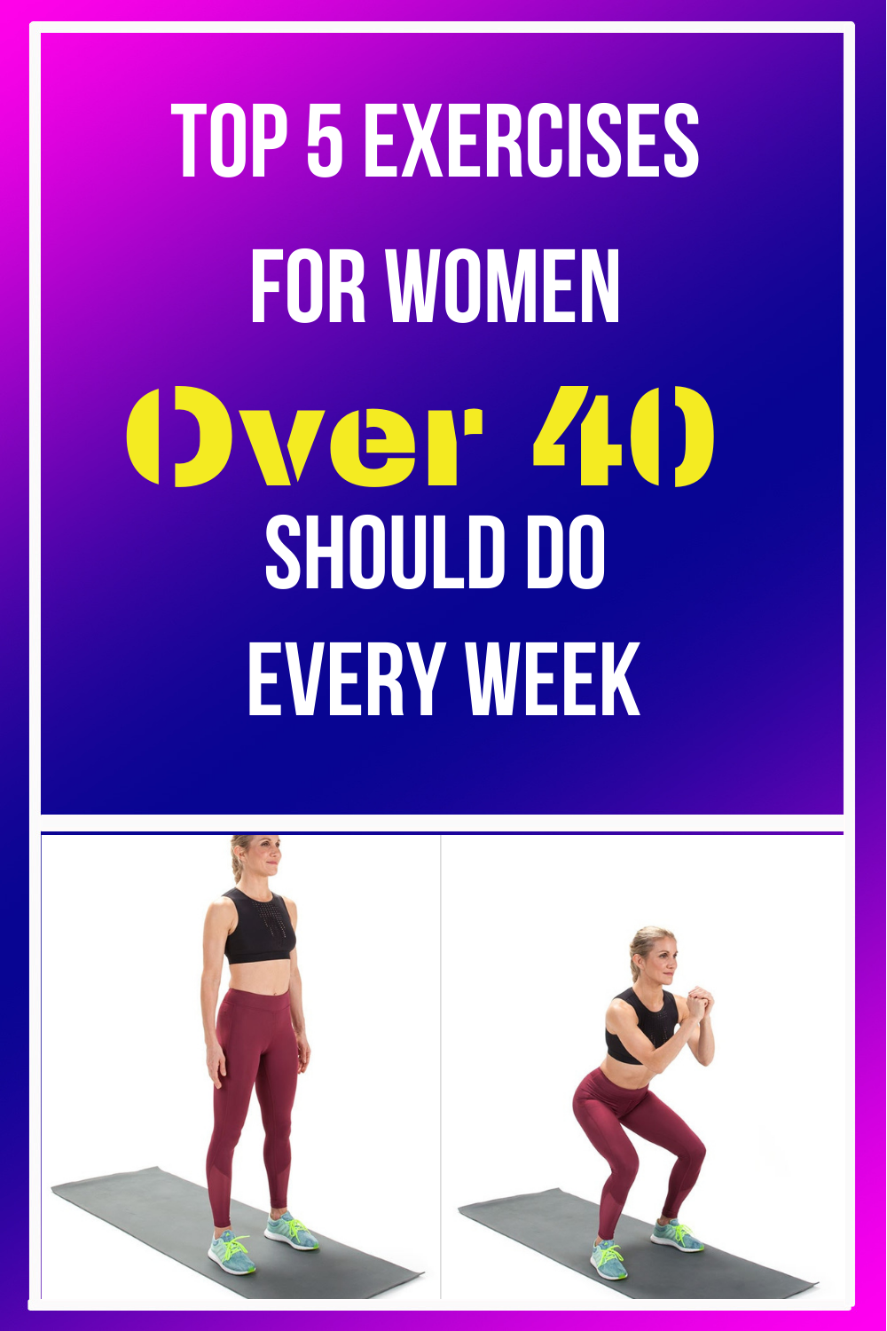 Top 5 Exercises Every Women Over 40 Should Do Every Week
