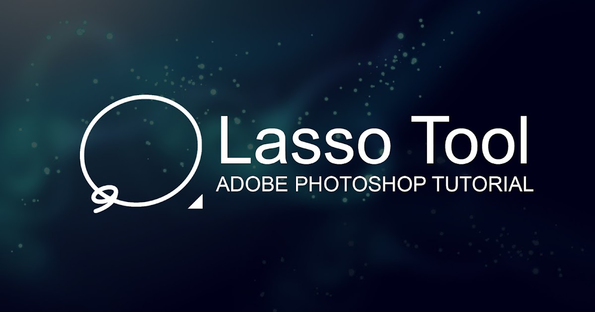 How To Use Lasso Tool In Photoshop - Chapter 1, Part 2 (Hindi) | Adobe ...