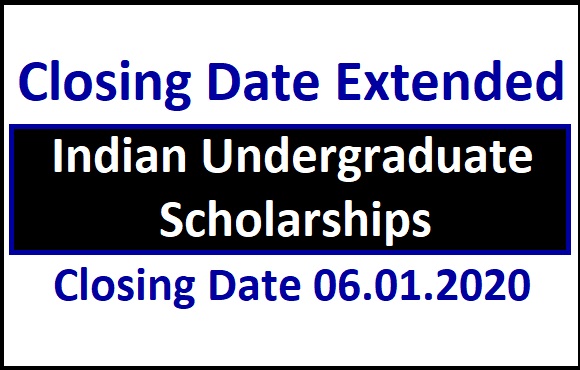 Closing Date Extended : Indian Undergraduate Scholarships - Teacher