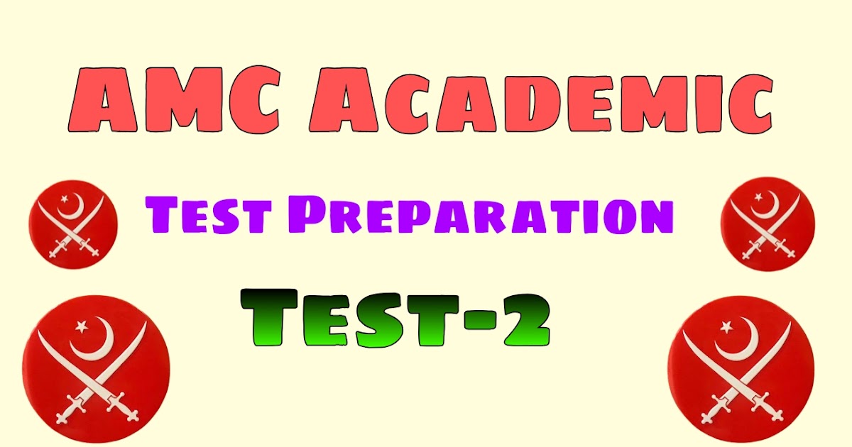 AMC Academic Test Preparation Test 2 Pak Forces Info amc-academic-test-preparation-test-2-pak-forces-info