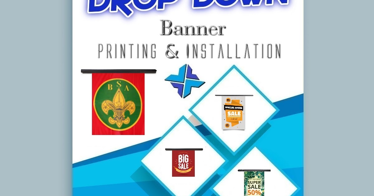 Drop Down Banner Printing & Installation | Printixels™ Philippines
